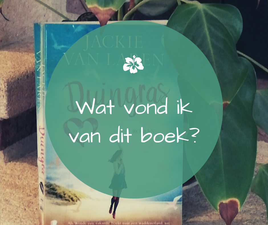 Boekrecensie | Duingras – Jackie van Laren – Kim leeft