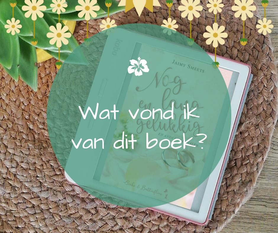 Blogtour | Nog lang en gelukkig – Jaimy Smeets – Kim leeft